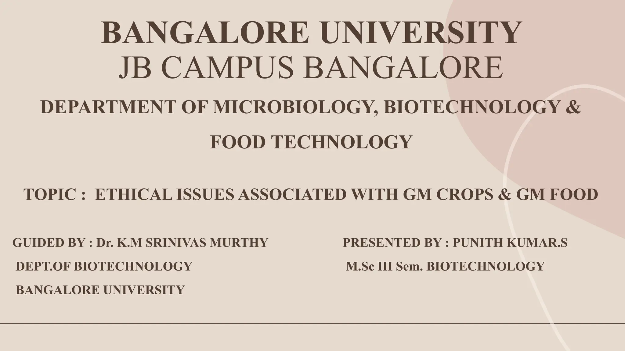 Ethical issues associated with Genetically Modified Crops and ...