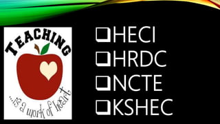 Seminar heci.hrdc,ncte,kshec | PPTX