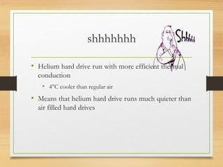 SEMINAR_Helium_Drives.pptx