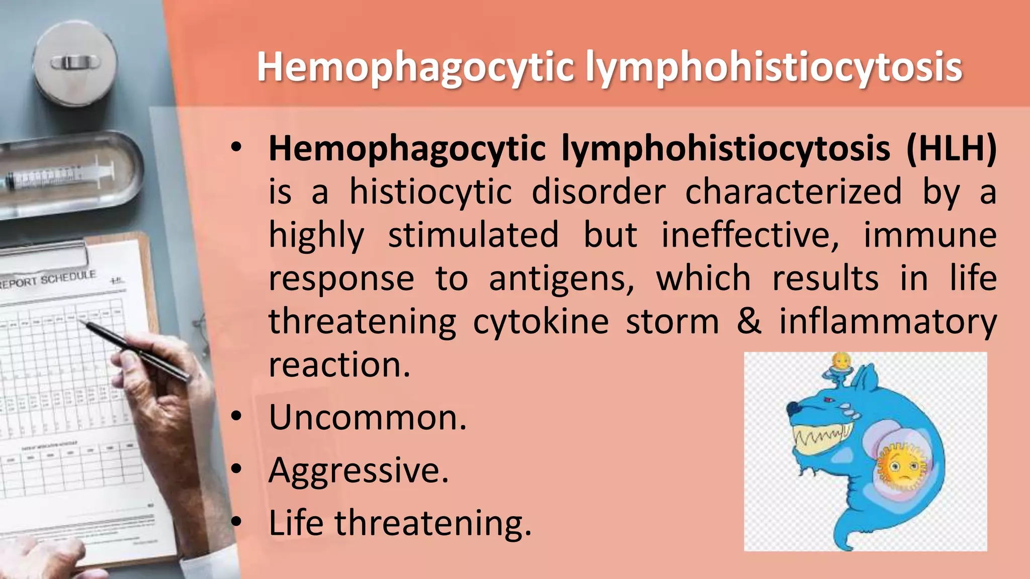 Hemophagocytic Lymphohistiocytosis.pptx