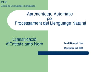 Aprenentatge Automàtic pel Processament del Llenguatge Natural | PPT