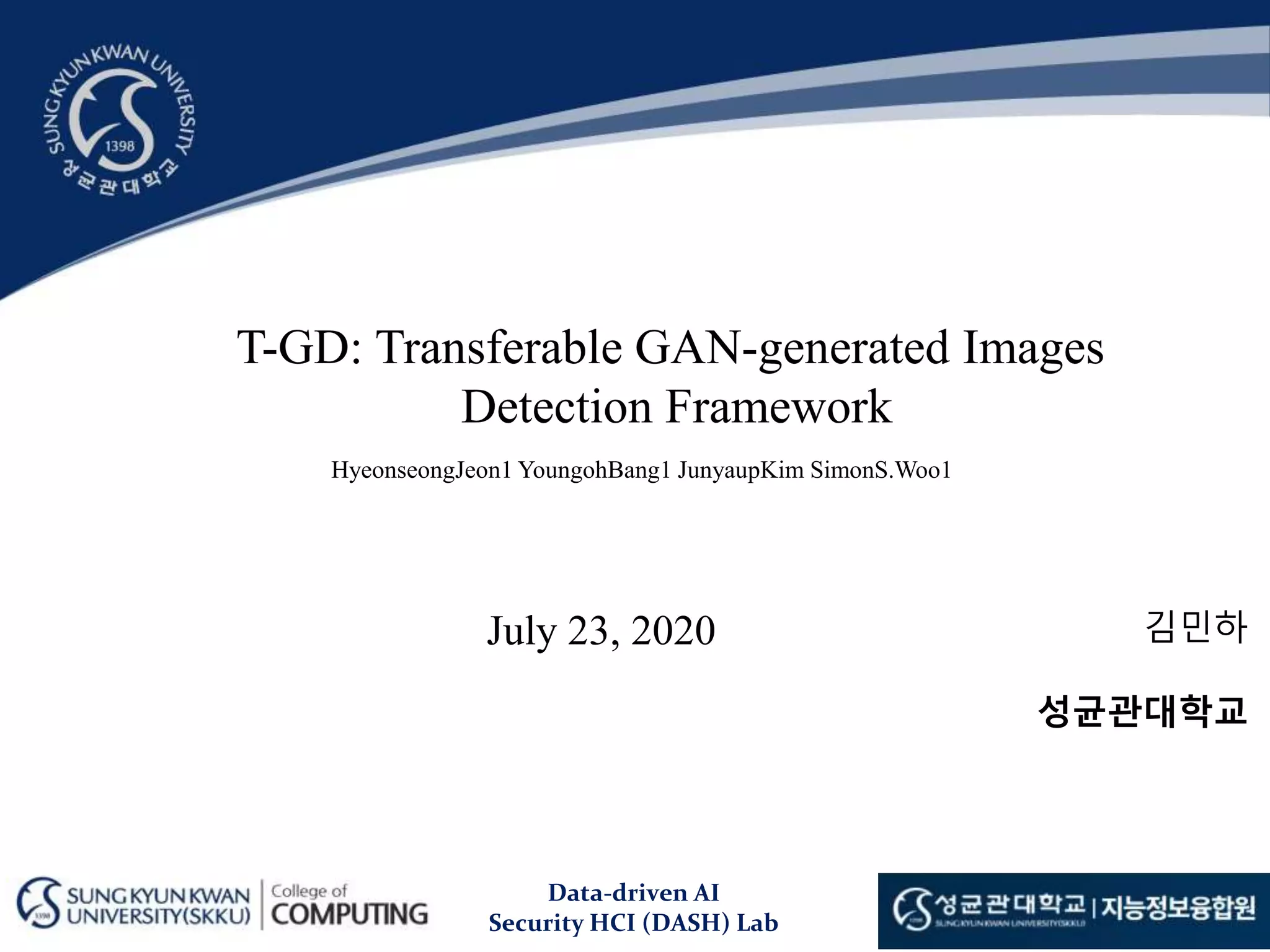 Transferable GAN-generated Images Detection Framework. | PPT