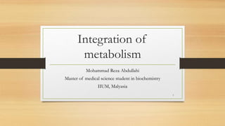 integration of metabolism | PPTX