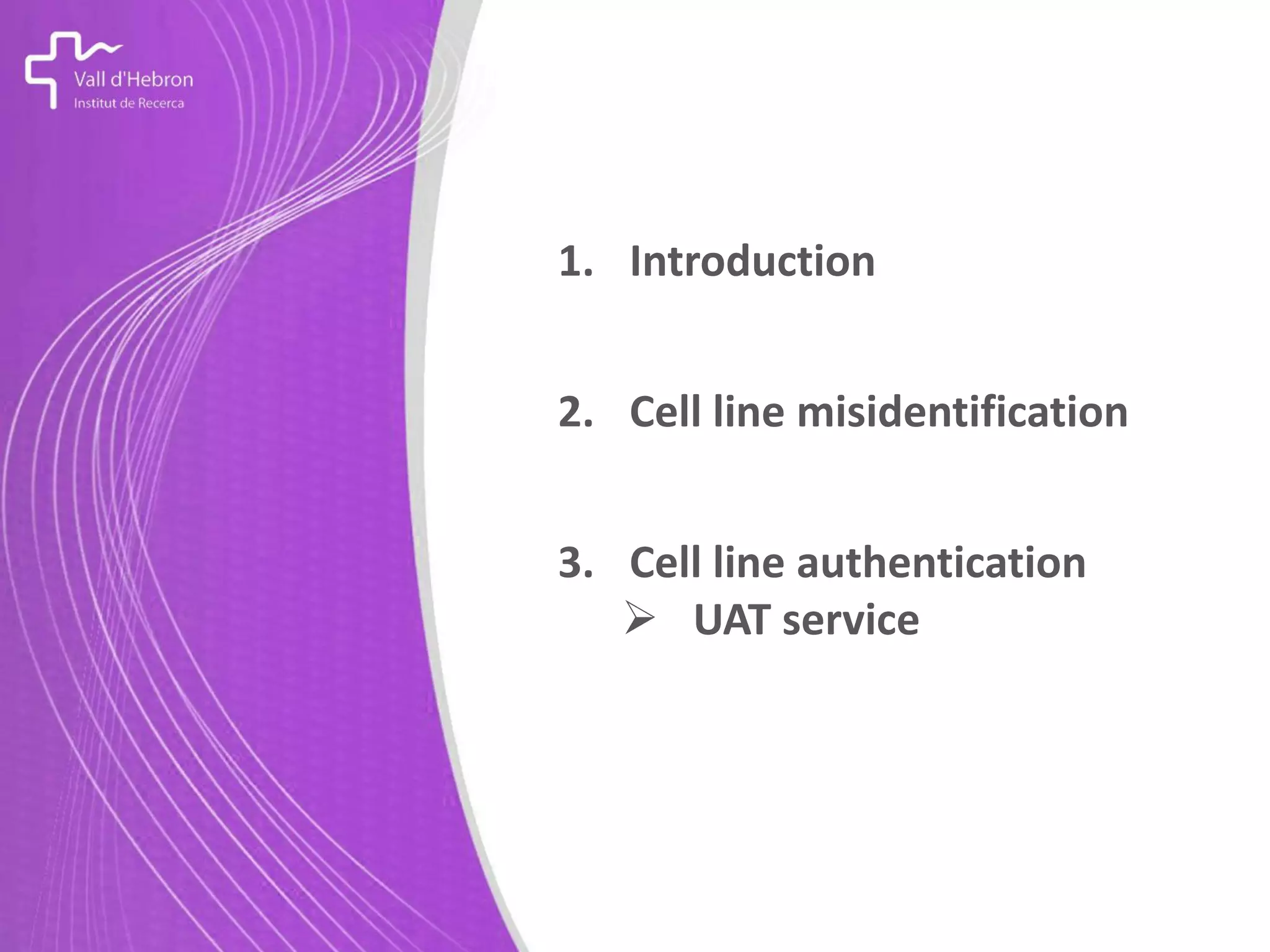 Human Cell Line Authentication. Why is it so important? | PPT