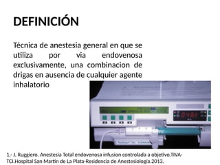 SEMINARIO DE ANESTESIOLOGÍA: ANESTESIA INTRAVENOSA | PPTX