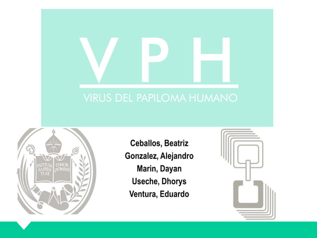 VPH (Virus del Papiloma Humano) | PPTX | Infectious Diseases | Diseases ...