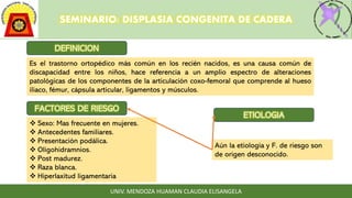 SEMINARIO DISPLASIA CONGENITA DE CADERA^J GENU VARO^J GENU VALGO Y PIE ...