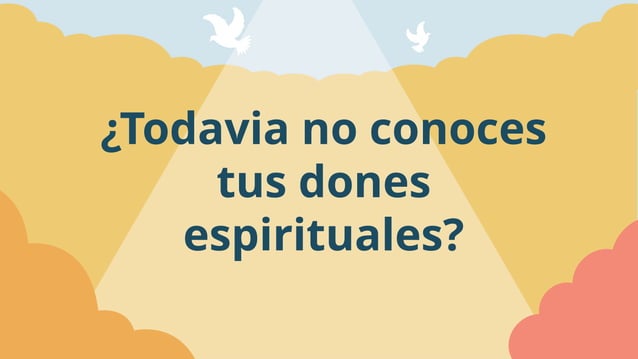 Seminario Entendiendo tus dones espirituales.pptx