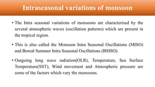 Intraseasonal Variations of Indian Summer Monsoon | PPTX