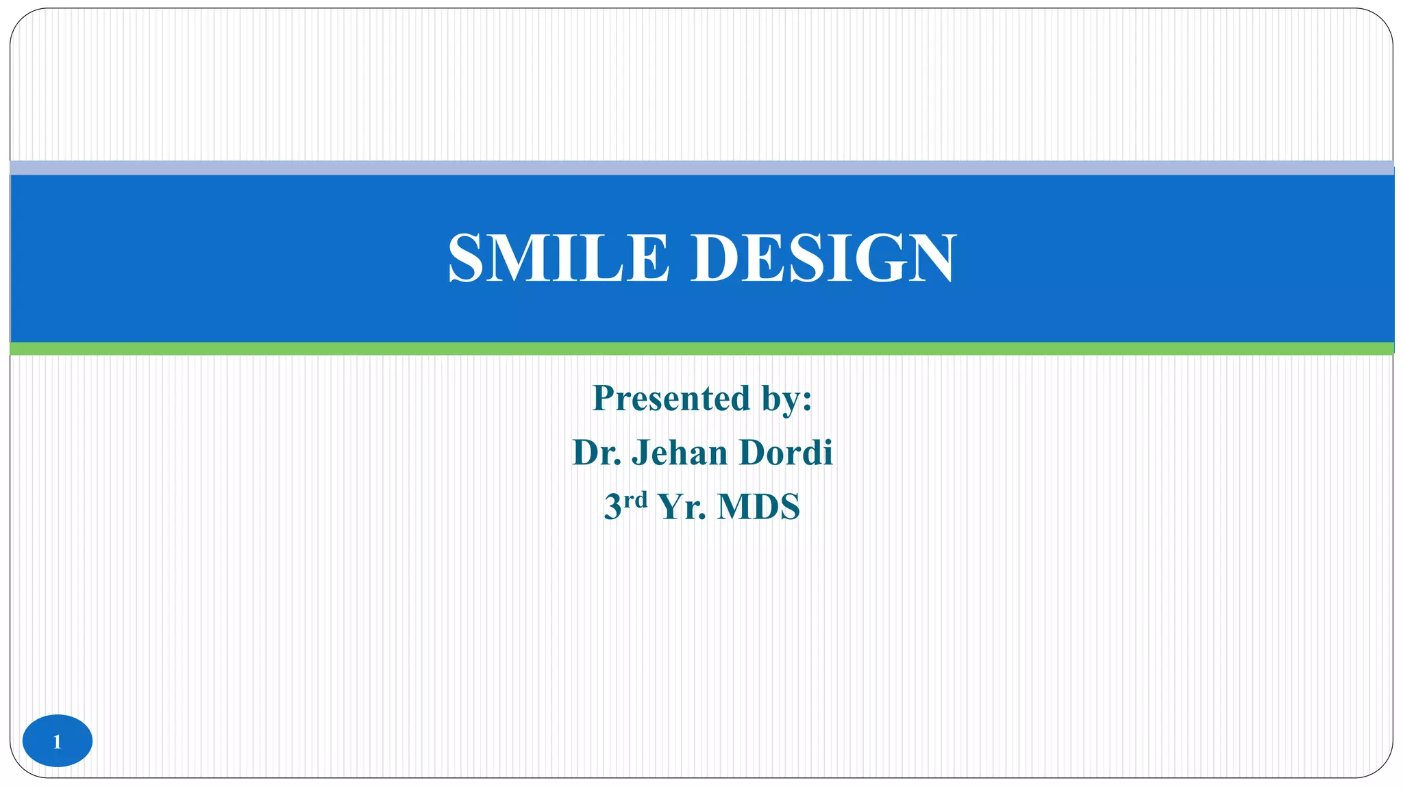Smile Design | PPTX