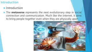 Seminar_ketan metaverse technology and a | PPT