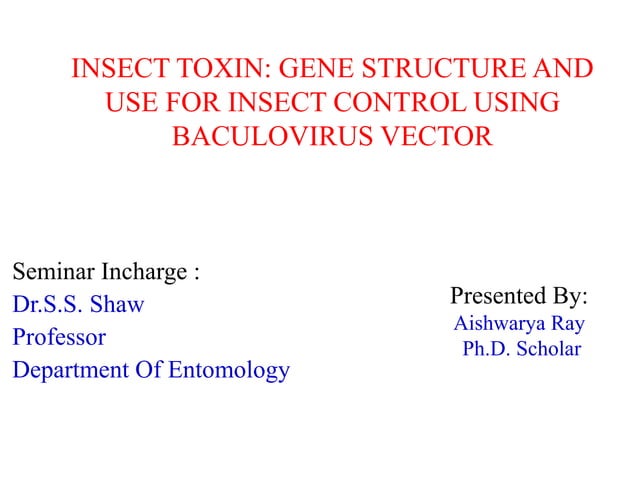 INSECT CONTROL USING BACULOVIRUS VECTOR | PPTX | Genetics | Science