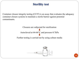 Quality control test: Containers, Closures and Secondary packing ...