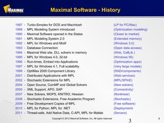 Seminar: Introduction to Maximal Software and the MPL Modeling System - Oct 2012 | PPT