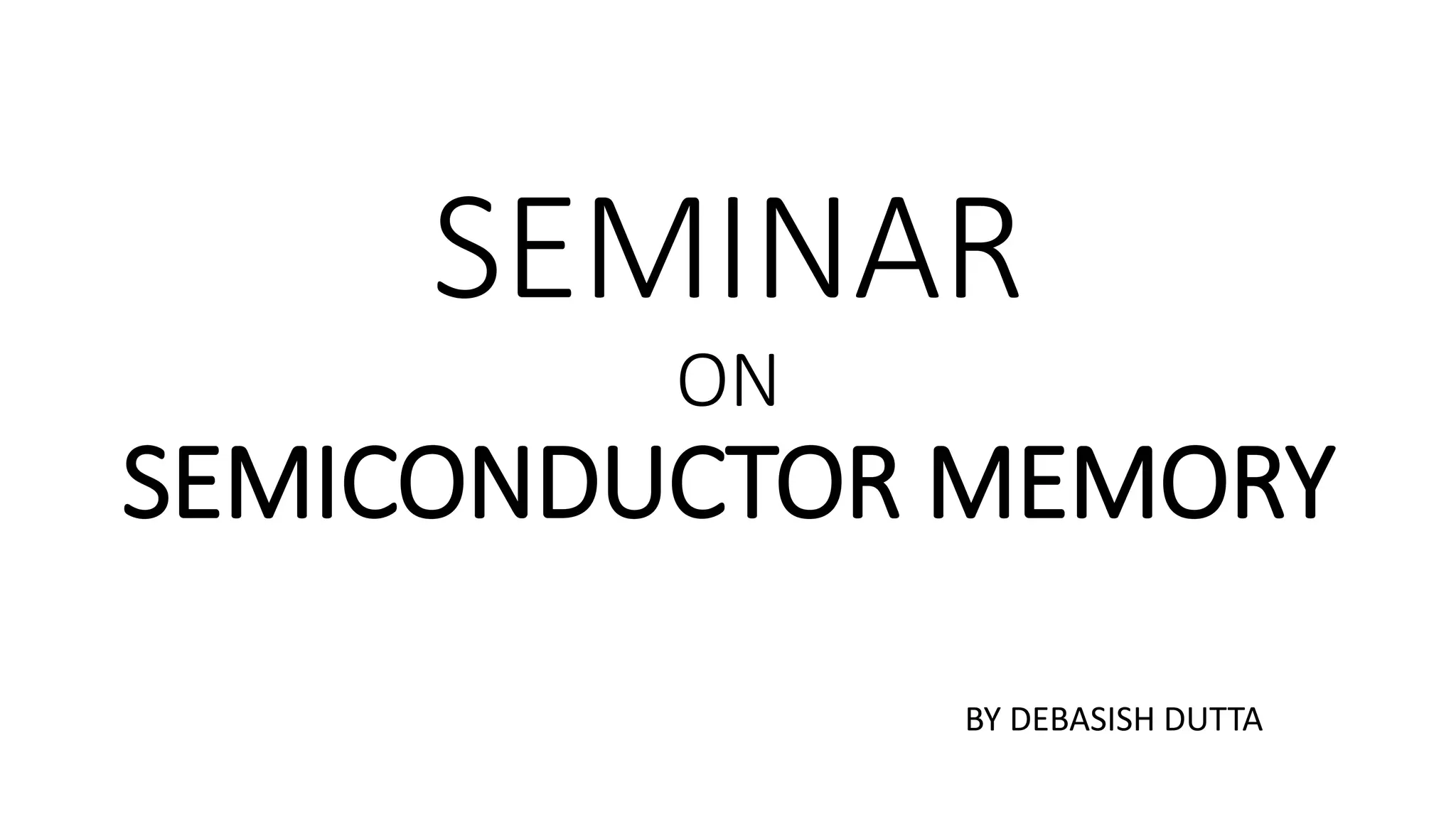 Semiconductor memory | PPTX