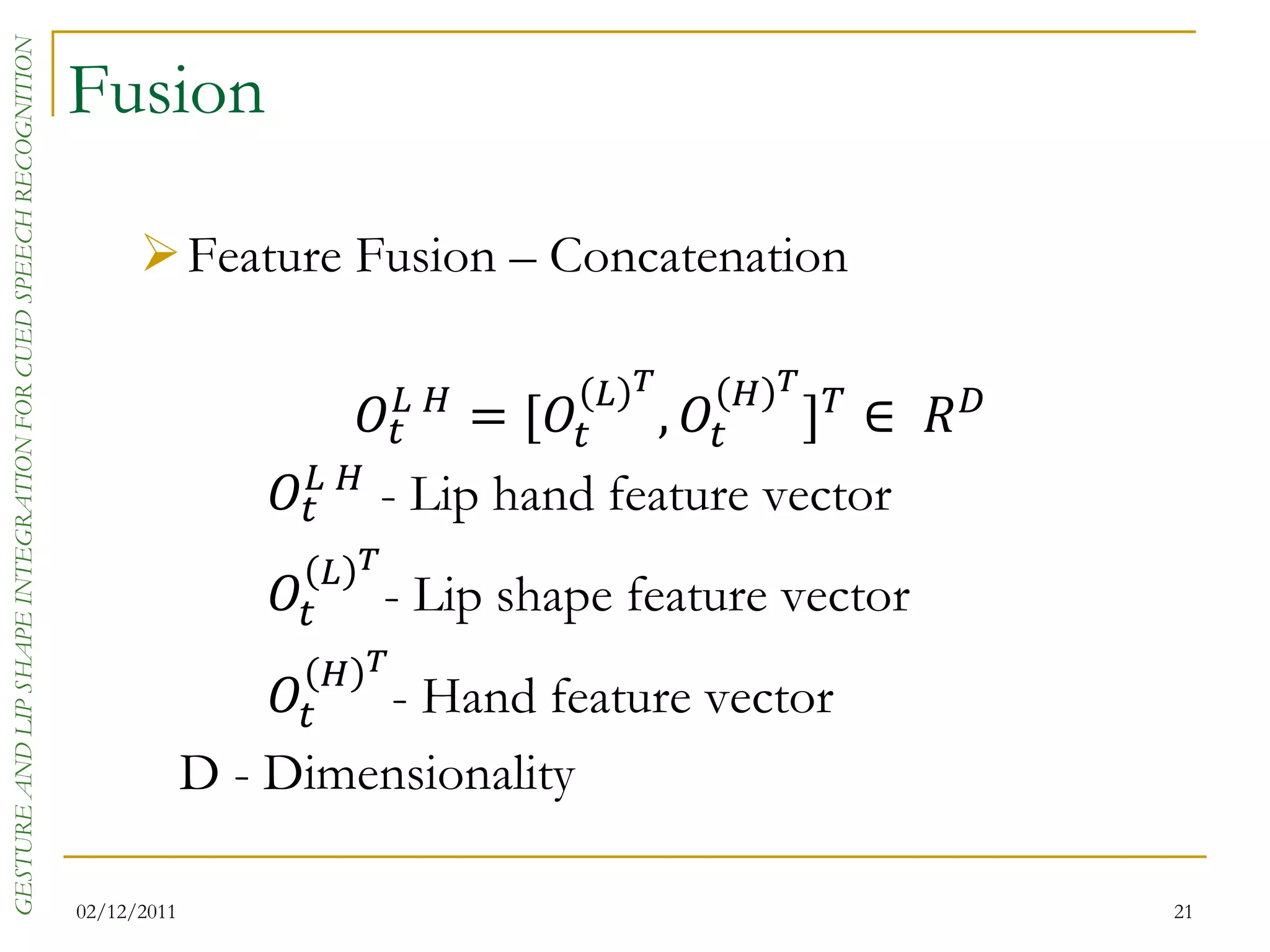 Gestures and Lip Shape Integration for Cued Speech Recognition | PDF