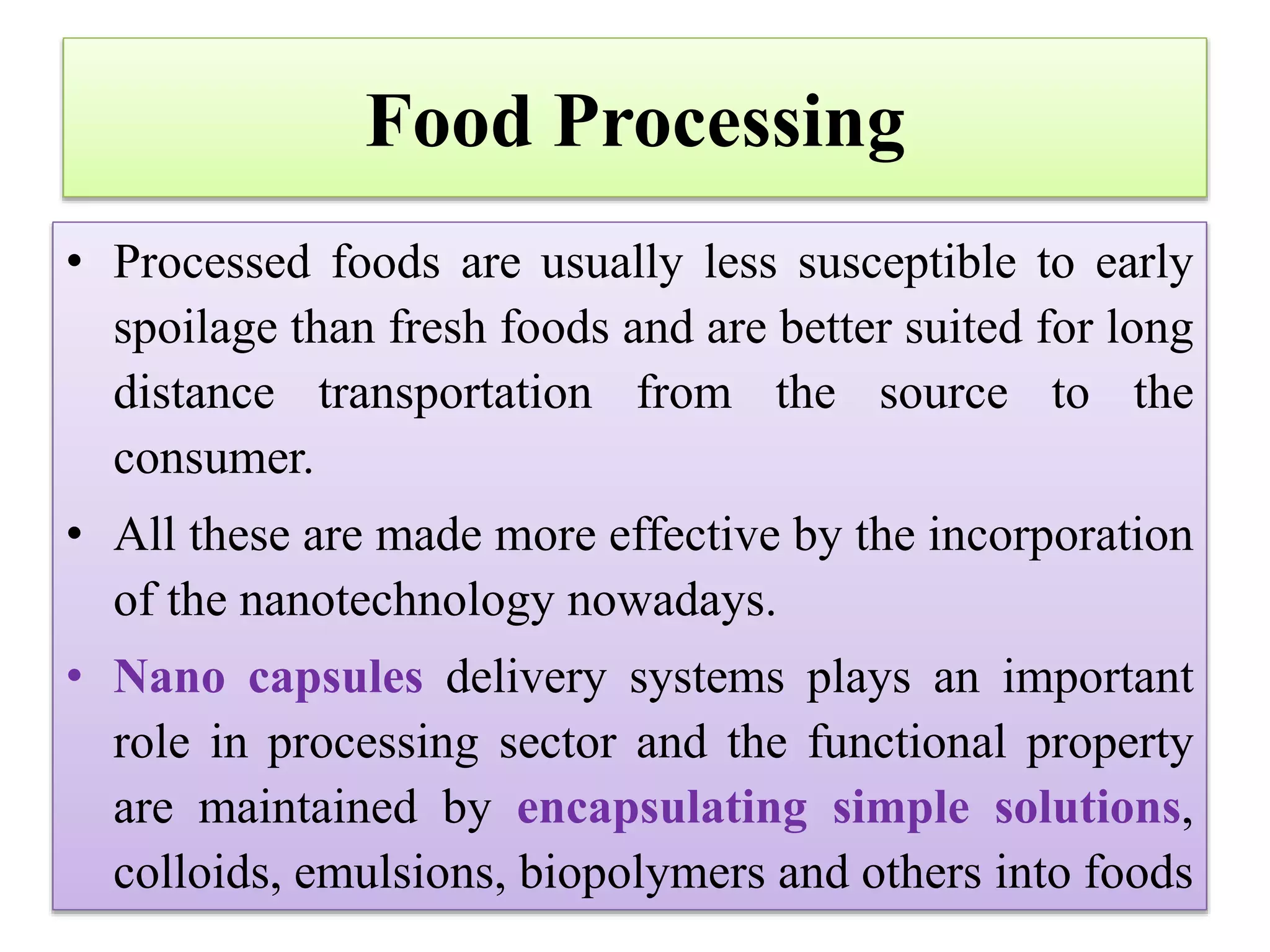 Nanotechnology in Food Industries | PPTX
