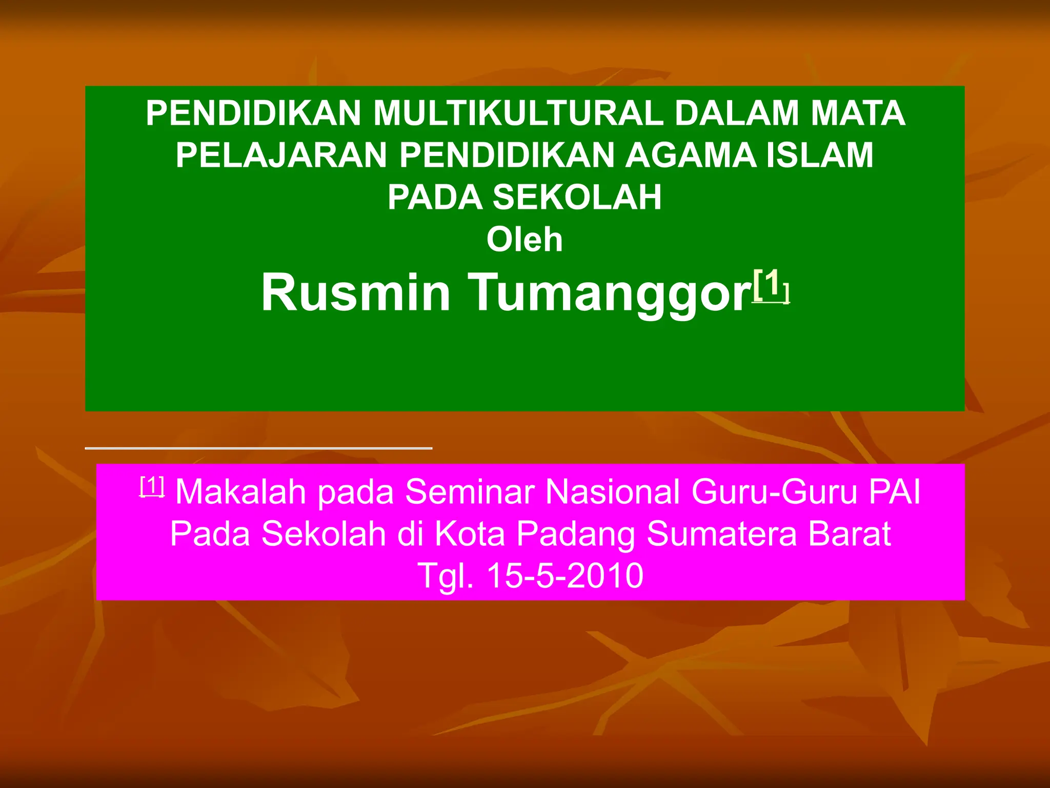 PENDIDIKAN MULTIKULTURAL DALAM MATA PELAJARAN PENDIDIKAN AGAMA ISLAM ...