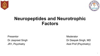 Neuropeptides and Neurotrophic Factors | PPTX