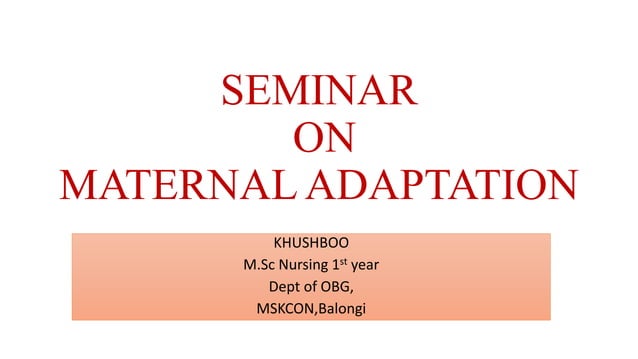 Maternal adaptation in pregnancy | PPTX | Pregnancy | Reproductive Health