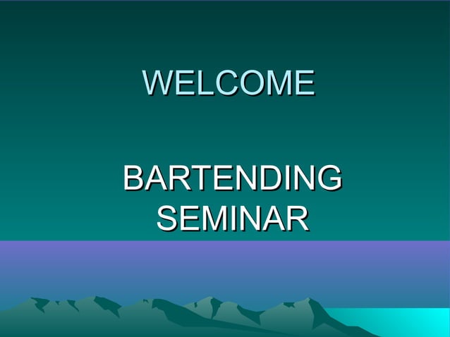 Seminar of Bartending | PPT