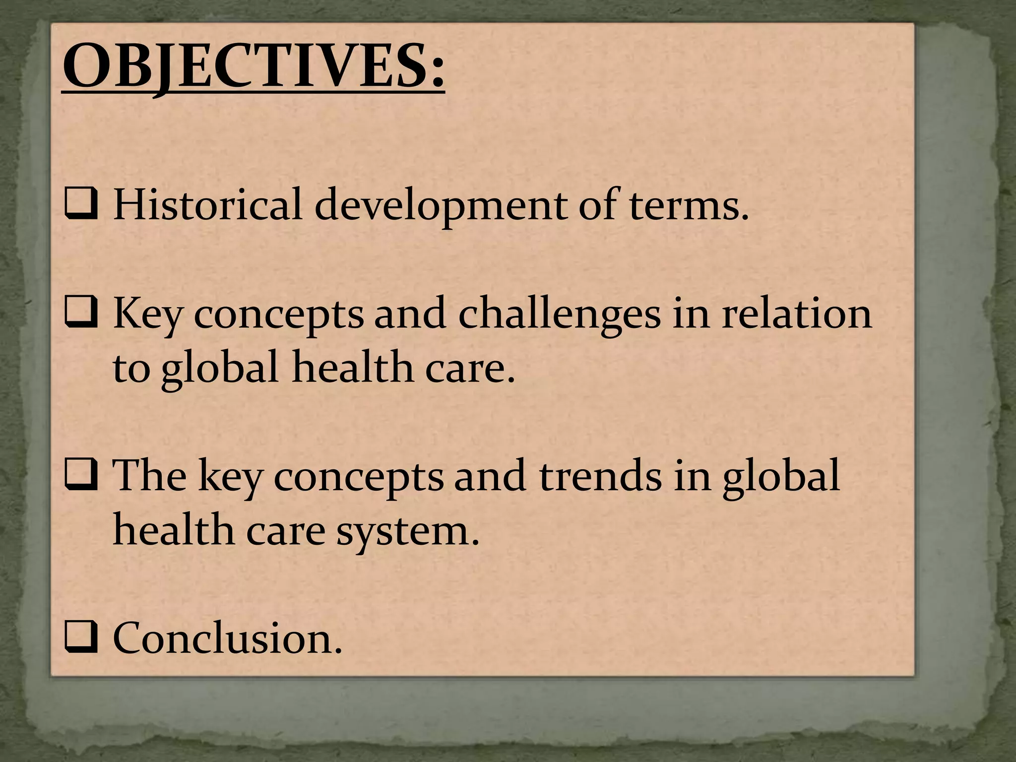 Global Health Care Challenges and Trends | PPTX