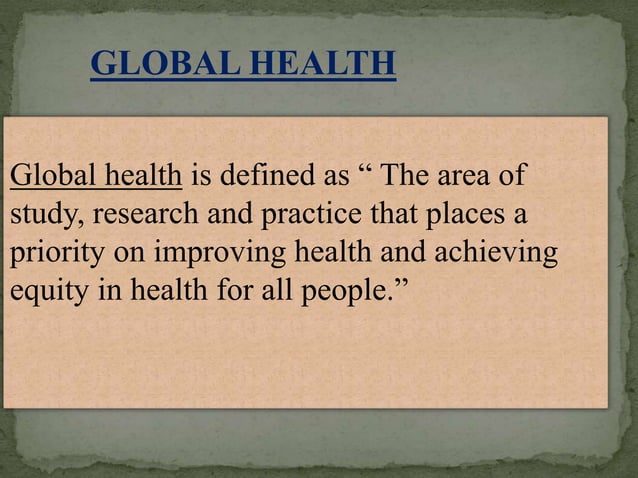 Global Health Care Challenges and Trends | PPTX
