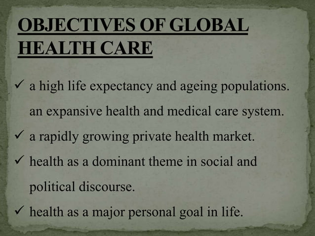 Global Health Care Challenges and Trends | PPTX