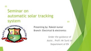 Seminar on AUTOMATIC SOLAR TRACKING SYSTEM | PPTX