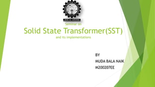 About SOLID STATE TRANSFORMER | PPTX