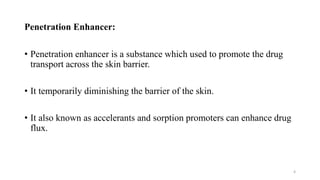 PENETRATION ENHANCER FOR TDDS | PPTX