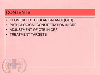 PATHOPHYSIOLOGICAL BASIS OF ADJUSTMENT OF GLOMERULOTUBULAR BALANCE IN ...