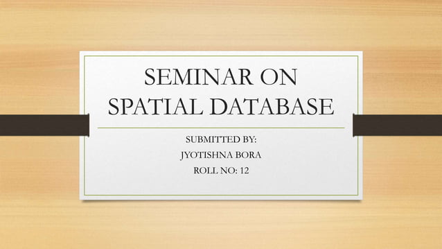 Spatial Database | PPT