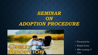 Seminar on adoption | PPTX