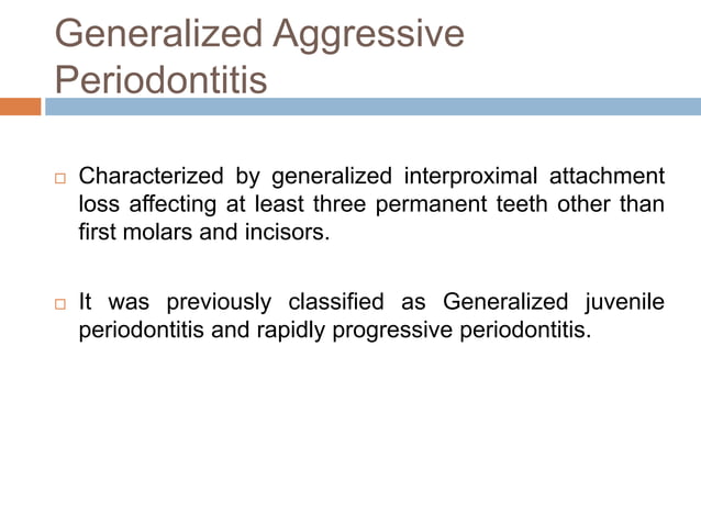 Aggressive Periodontitis | PPTX | Dental Health | Diseases and Conditions