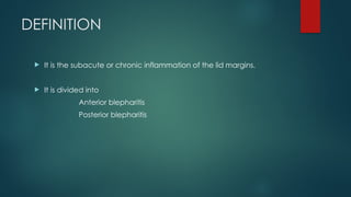 SEMINAR ON BLEPHARITIS/:MEIBOMITIS.pptx doc | PPTX