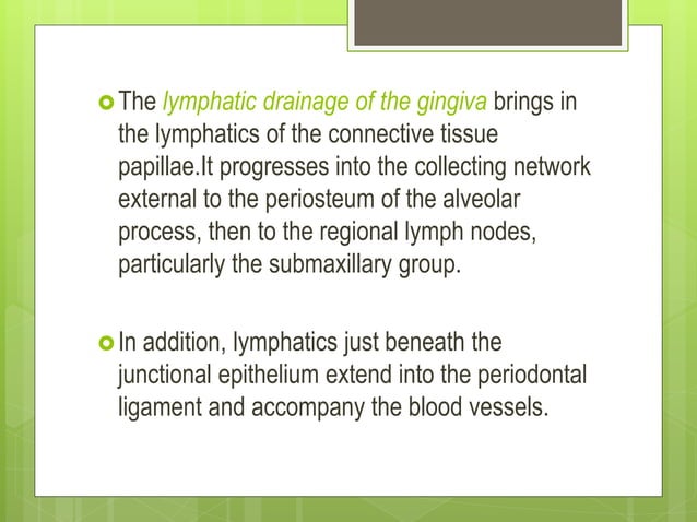 Blood supply,nerve supply and lymphatic drainage of the periodontium ...