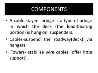 Seminar on cable stayed bridge | PPTX