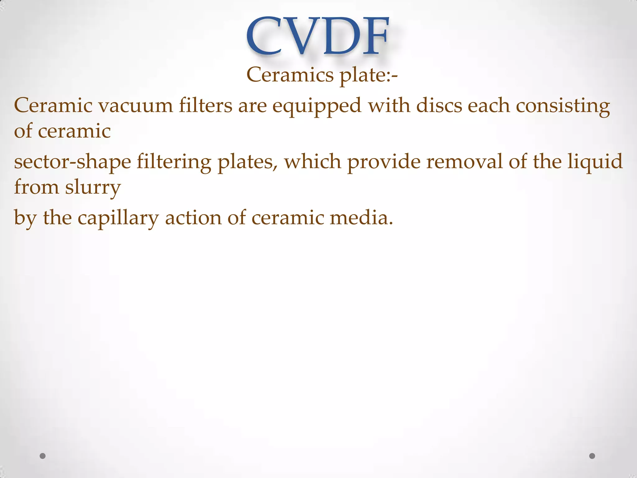 Seminar on ceramic vacuum disc filter(CVDF) | PPTX
