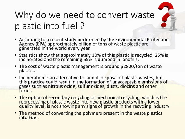 Seminar on conversion of plastic wastes into fuels | PPTX | Chemistry ...
