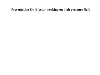 Ejector working and principle of VERS Cycle | PPTX