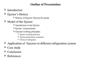 Ejector working and principle of VERS Cycle | PPT