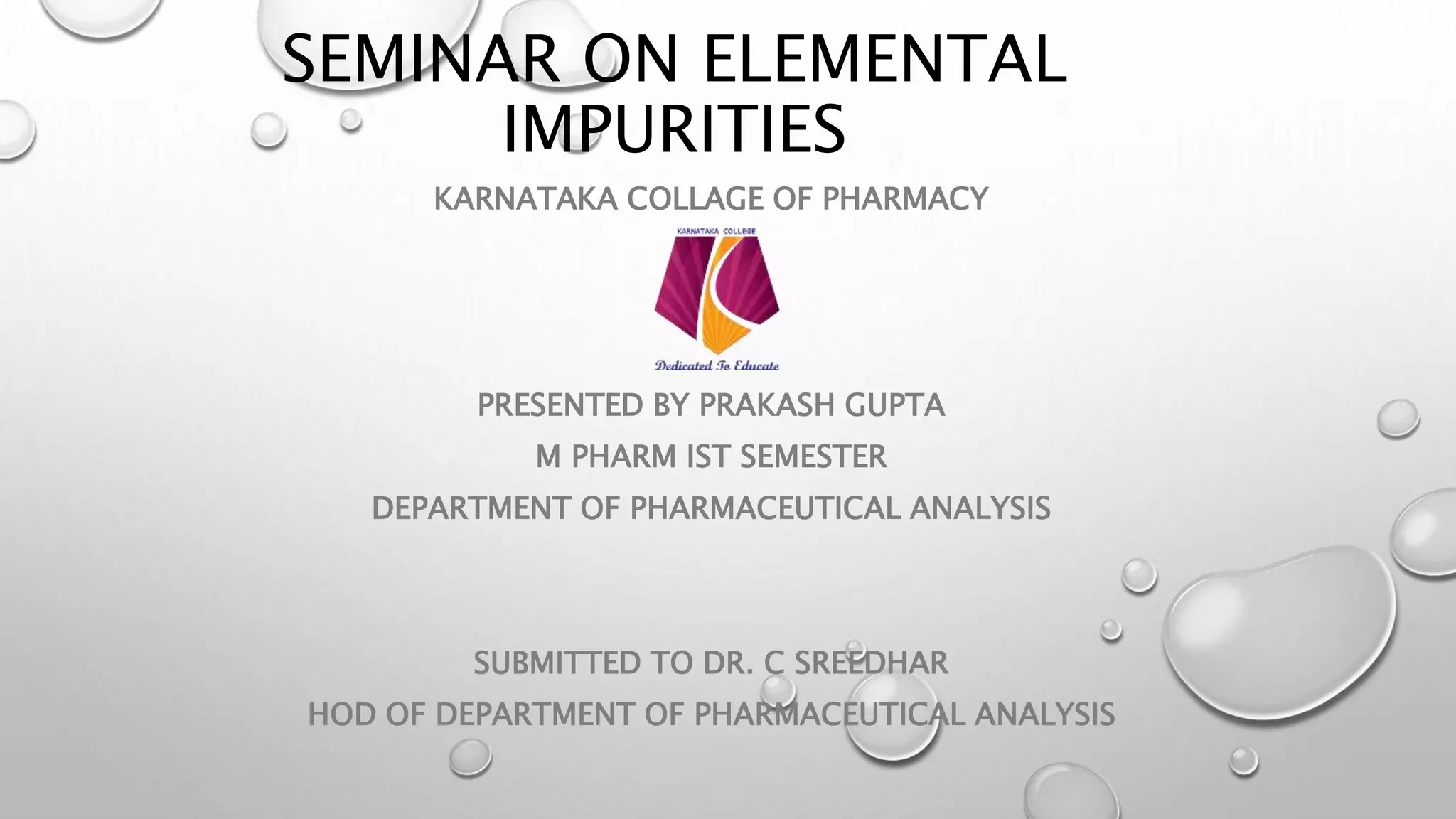 Seminar on elemental impurities by prakash | PPTX