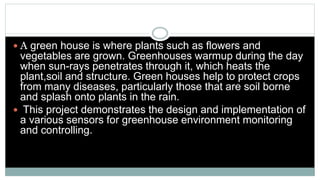 Seminar on Green House Monitoring with Control | PPT