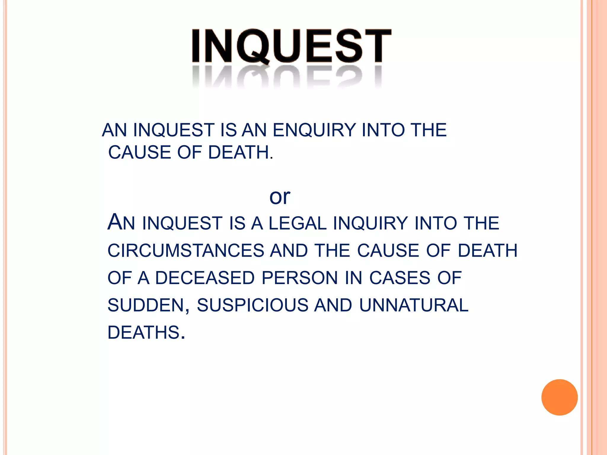 Inquest - By Jinosh Daniel | PPTX