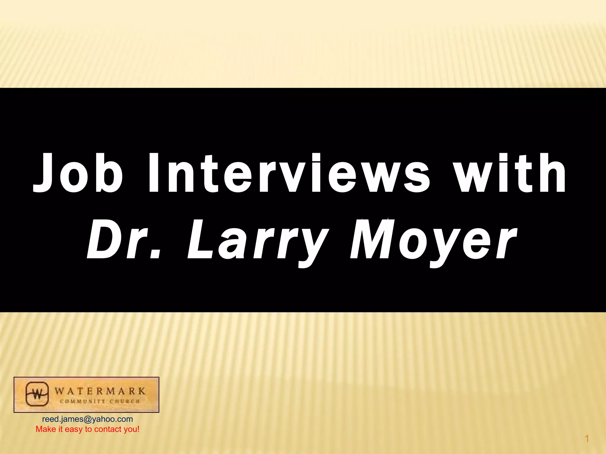 Seminar on Interviews with Dr. Moyer | PPT