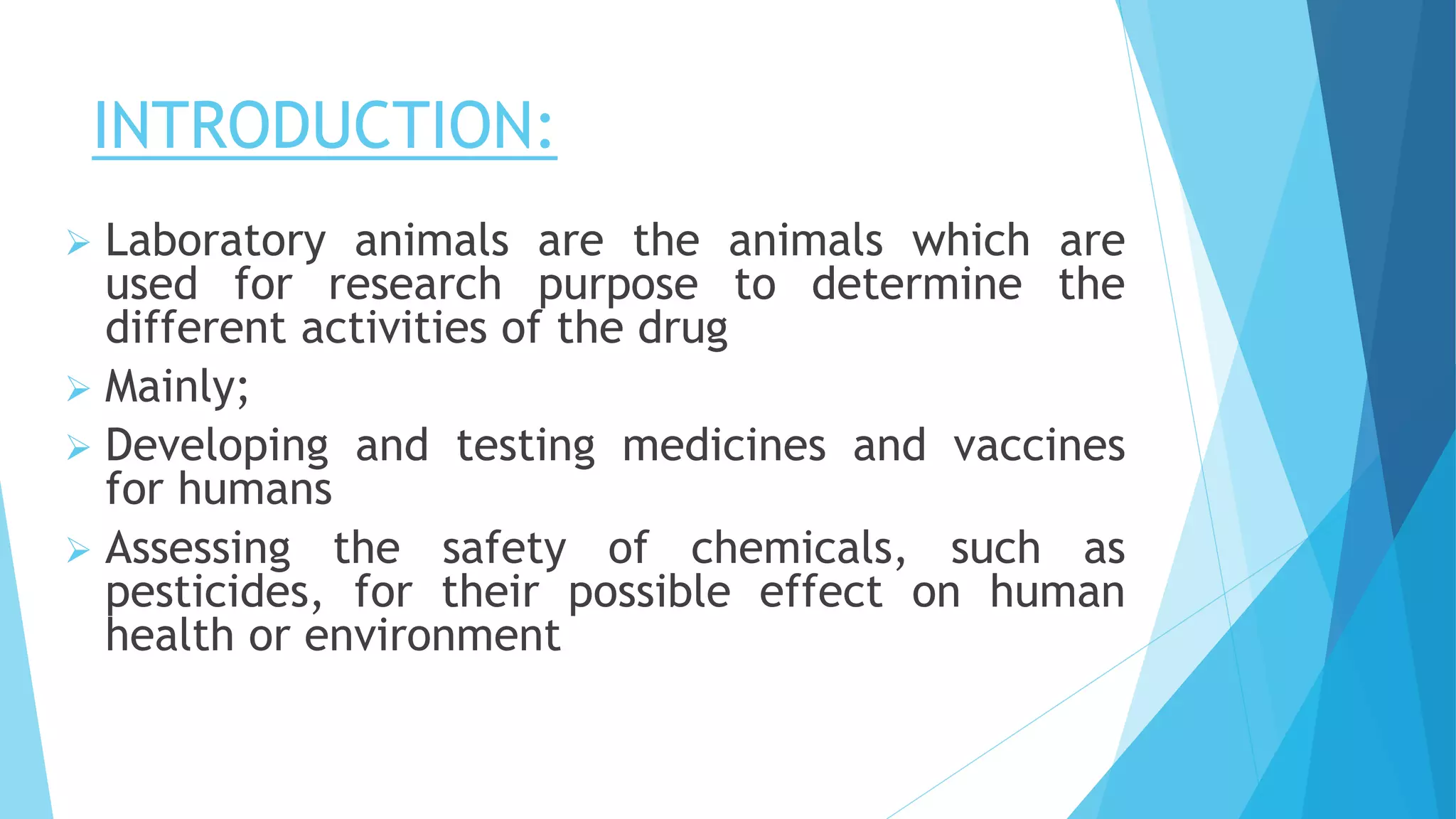 Animals used in Laboratory (Pharmacology) and their specific criteria ...