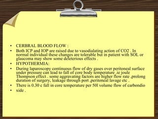 Seminar on laparoscopic surgery and its anaesthetic consideration | PPT