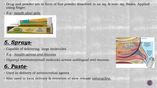Seminar on mucosal drug delivery system. | PPTX