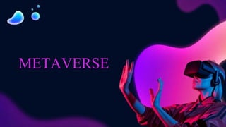 Metaverse | PPTX